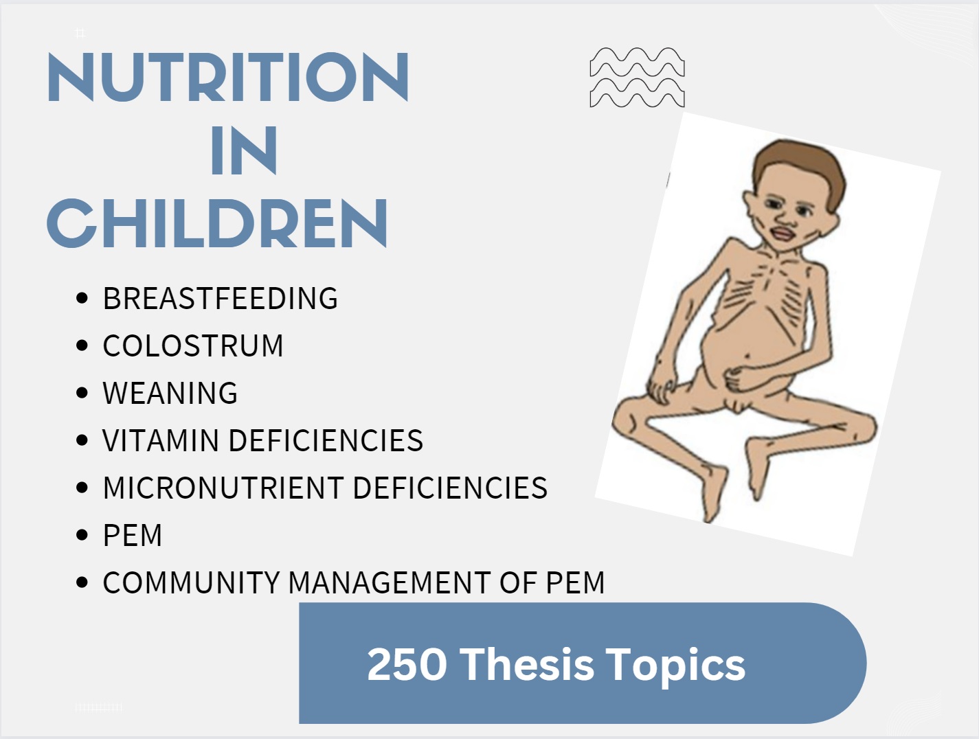 Pediatrics thesis topics on nutrition and protein energy malnutrition ...
