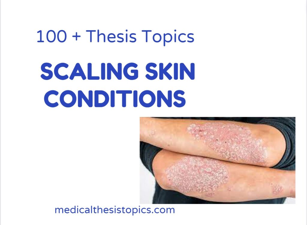 Dermatology Premium Thesis Topics on skin infections