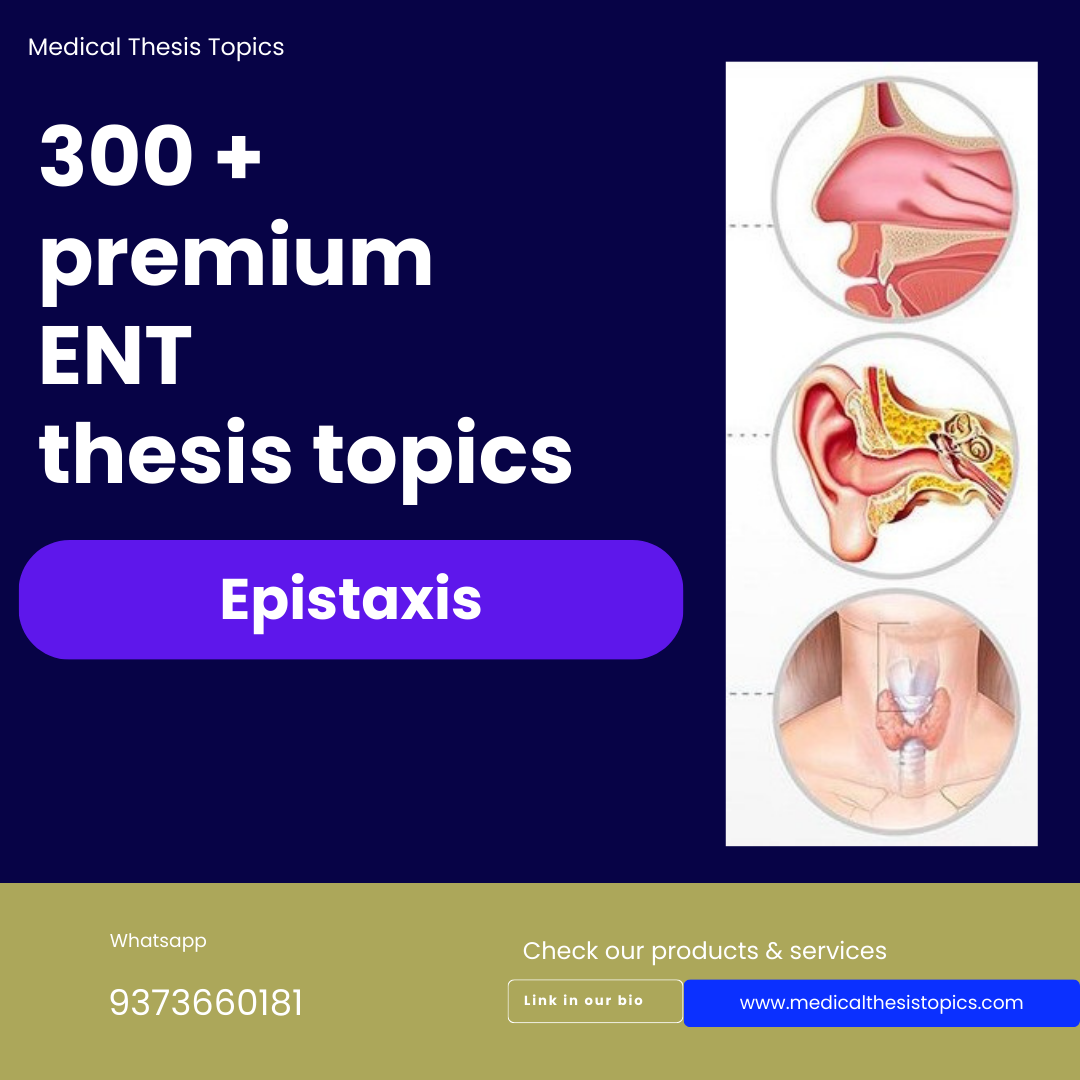 4000+ comprehensive ENT thesis topics